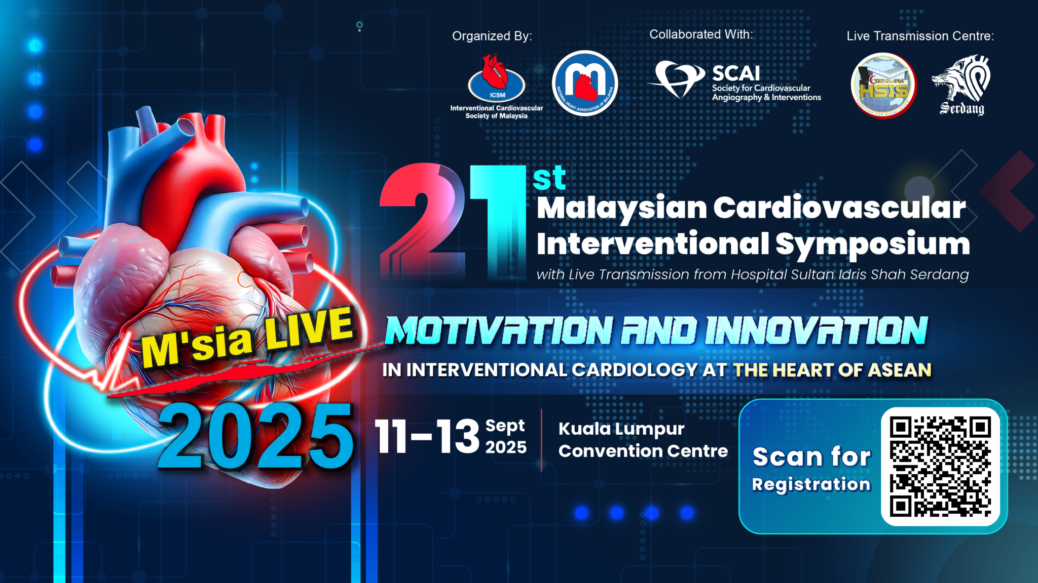 21st Malaysian Cardiovascular Interventional Symposium (MYLIVE 2025 ...